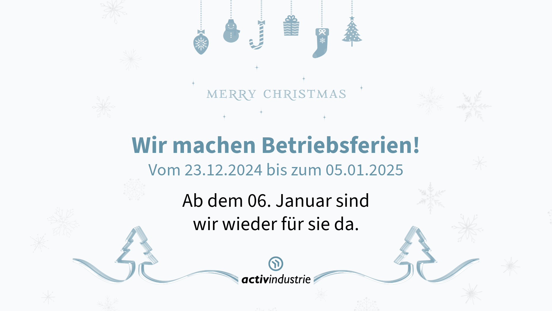 Betriebsferien vom 23.12 bis 05.01.